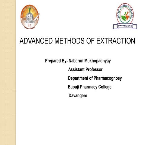 Advanced methods of extraction | PPTX