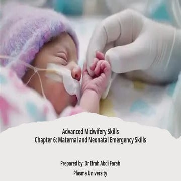 Advanced Maternal and Neonatal Emergency Skills in Midwifery | PPTX