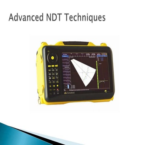 Advanced ndt techenique | PPTX