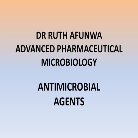 ADVANCED PHARM MICROBIOLOGY (Antimicrobial agents).pptx