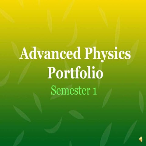 Advanced physics portfolio | PPT