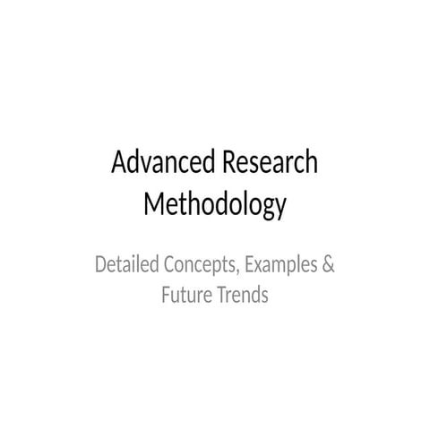 Advanced_Research_Methodology_Final_With_Images.pptx