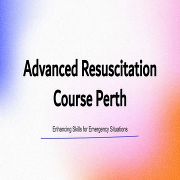 Advanced Resuscitation Course Perth.pdf