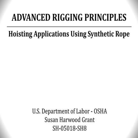OSHA US Dept Labor - Advanced Rigging Principles.pptx