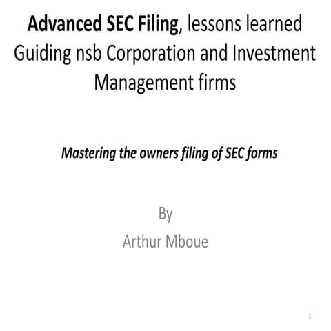 Advanced sec filing, Mastering the owners filing of SEC forms | PPTX ...