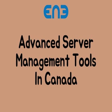 Advanced Server Management Tools In Canada.pdf