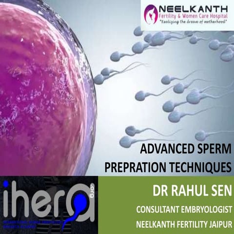 Advanced Sperm Preparation Techniques Pptx
