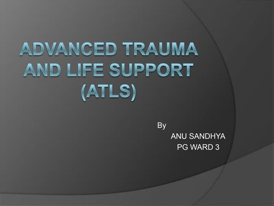 Advanced trauma life support (atls) | PPT