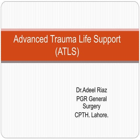ATLS (Advance Trauma Life Support) | PPT