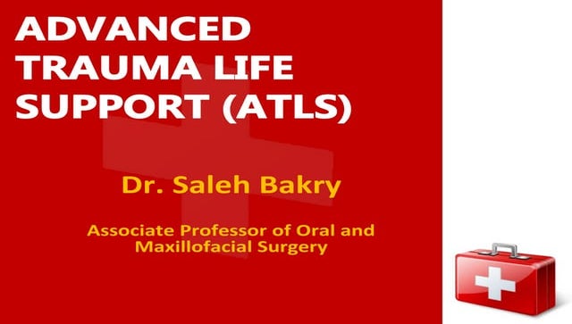 Advanced trauma and life support (atls) | PPT