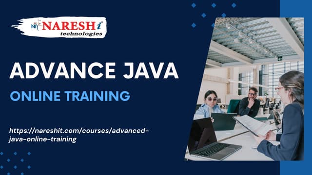 Best Advance Java Online Training - Naresh IT | PPT Best Advance Java Online Training - Naresh IT | PPT