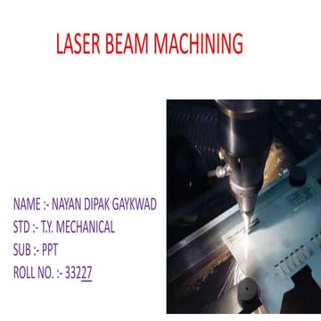 Advance manufacturing process LBM | PPTX