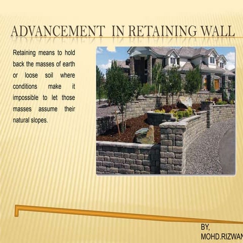 Advancement in retaining wall | PPTX