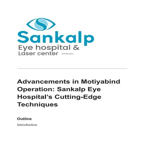 Advancements in Motiyabind Operation_ Sankalp Eye Hospital’s Cutting ...