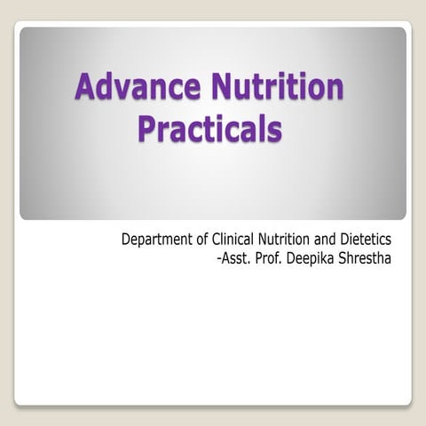 Advance Nutrition Practicals.pptx
