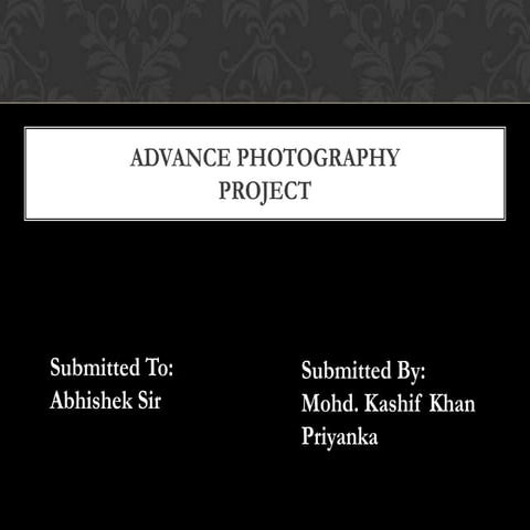 Advance photography | PPTX