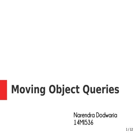 Moving Object Queries Advance Queries Mobile Databases Ppt 