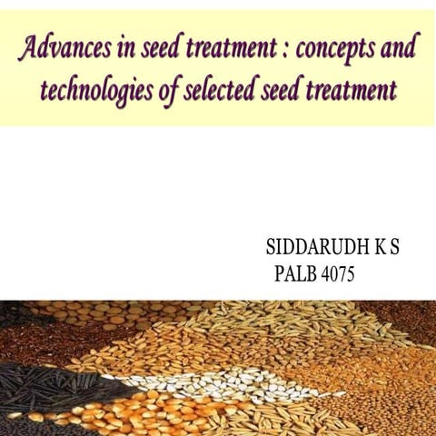 Advance seed treatment (concepts and technologies ) | PPTX