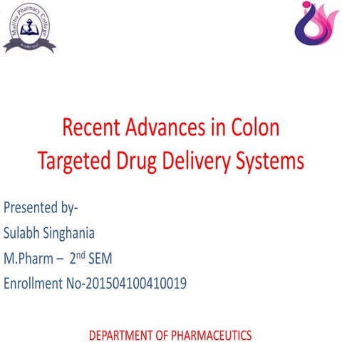 Advances in colon drug delivery systems | PPTX | Digestive Disorders ...
