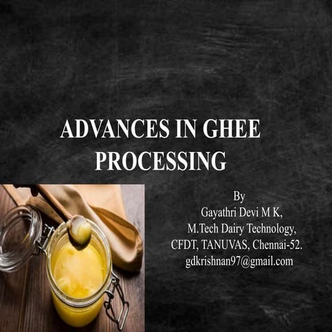 Advances in ghee | PPTX