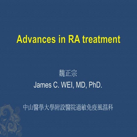 Advances in Rheumatoid Arthritis (RA) treatment | PPT