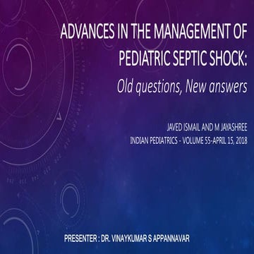 Advances in the management of pediatric septic shock | PPT
