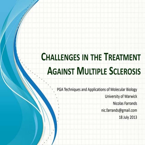 Challenges in the treatment against multiple sclerosis | PPTX