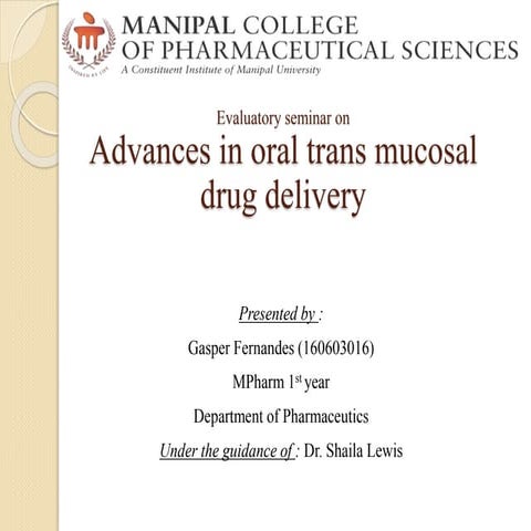 Advances in transmucosal drug delivery | PPTX