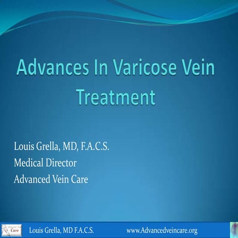 Advances In Varicose Vein Treatment | PPTX