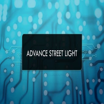 Advance Street Light in computer science engineering | PPTX