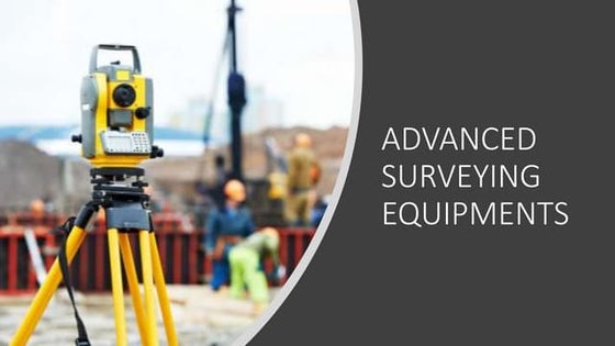 MODERN SURVEYING TECHNIQUES | PPT