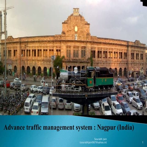 Advance traffic management system: nagpur (india) | PPTX