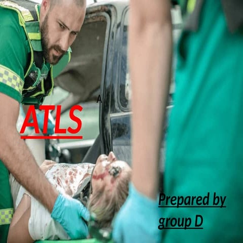 ADVANCE TRAUMA LIFE SUPPORT.pptxATLS LIFE | PPTX