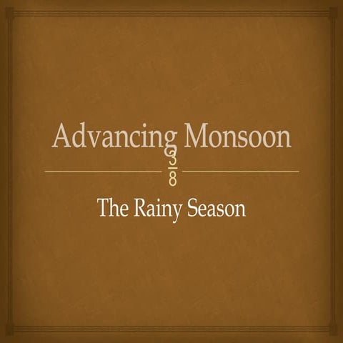 Advancing Monsoon climate chapter class 9. by pratiksha | PPTX