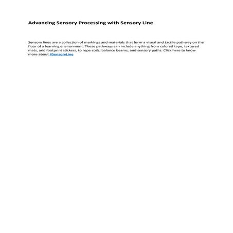 Advancing Sensory Processing with Sensory Line.docx