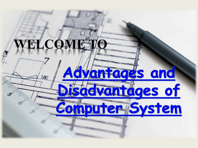 Advantages of disadvantages of using the computer