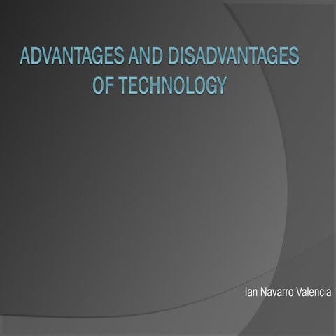 Advantages and Disadvantages of Technology 02 | PPT