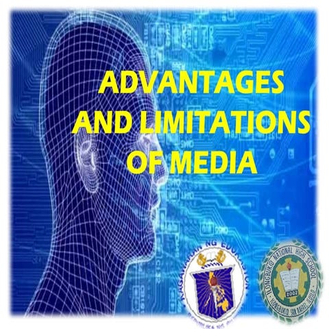 ADVANTAGES AND LIMITATIONS OF MEDIA.pptx