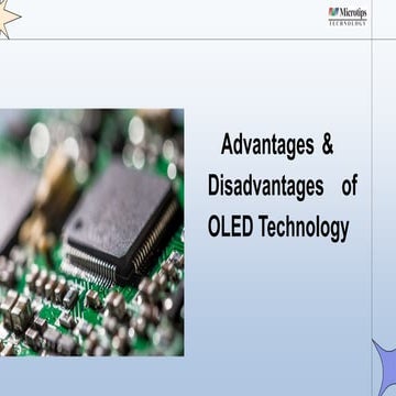 Advantages & Disadvantages of OLED Technology | PPTX | Consumer Electronics | Technology & Computing