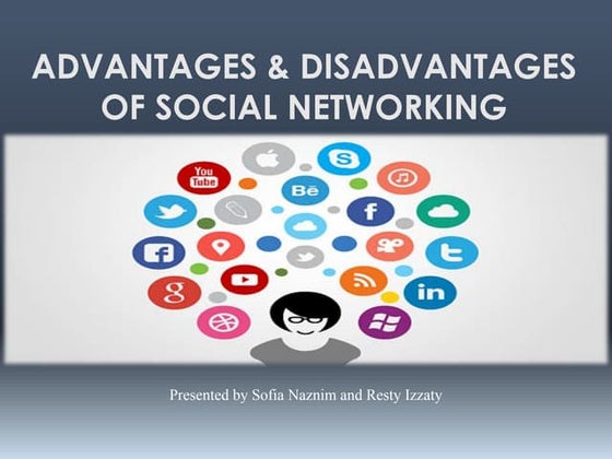 Advantages and disadvantages of social media | PPT