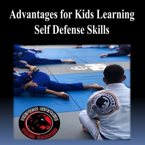 Advantages for Kids Learning Self Defense Skills.pptx