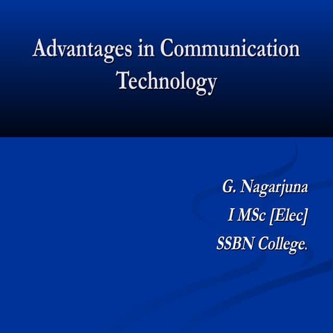 Advantages in communication technology | PPT