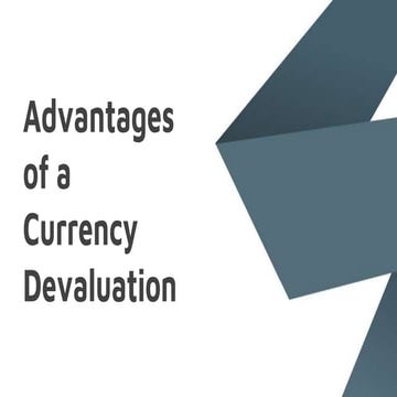 Advantages of a currency devaluation | PPTX