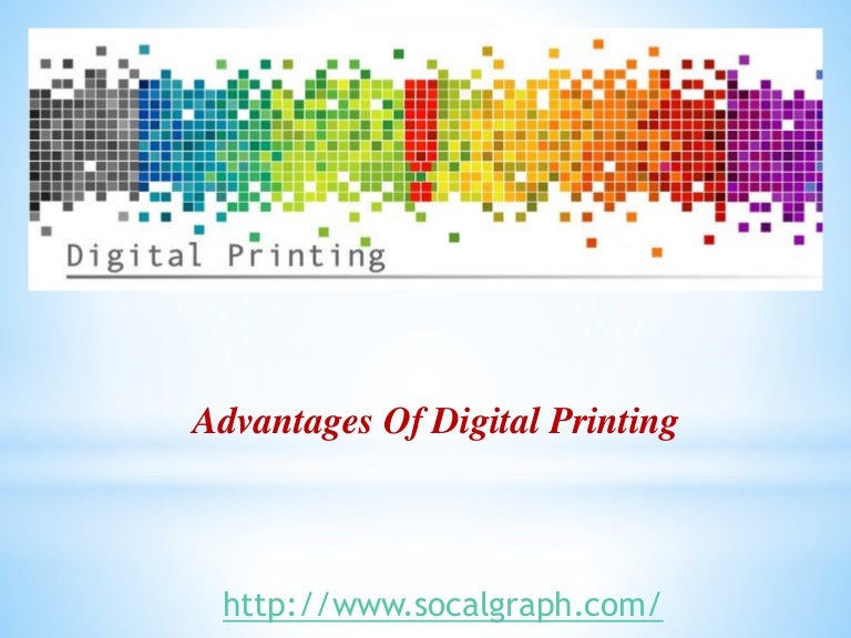 Advantages Of Digital Printing advantages-of-digital-printing