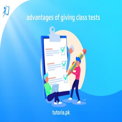 Advantages of giving class tests | PDF