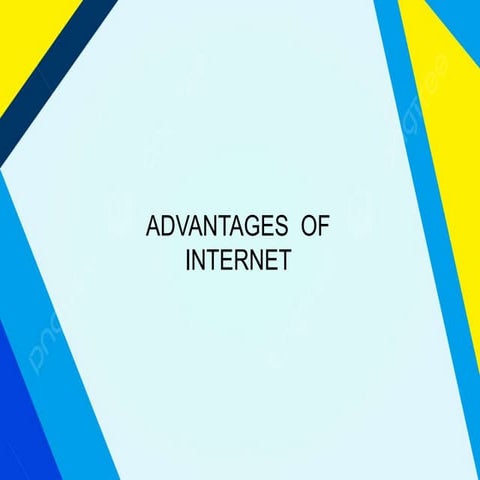 Advantages Of Internet