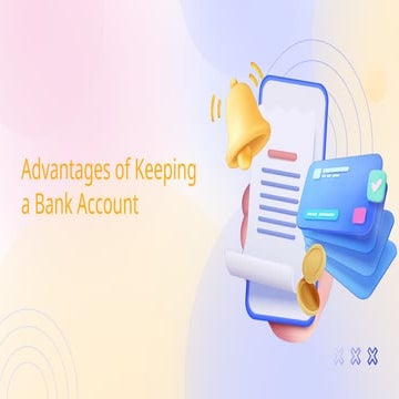 Advantages of Keeping a Bank Account.pptx