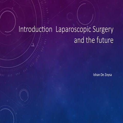 Introduction to laparoscopic surgery | PPT