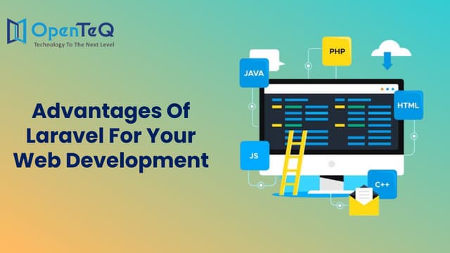 Advantages Of Laravel For Your Web Developmentpdf