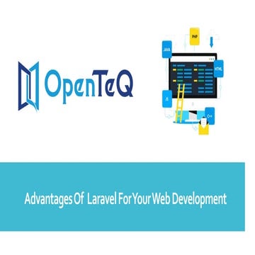 Advantages Of Laravel For Your Web Developmentpptx